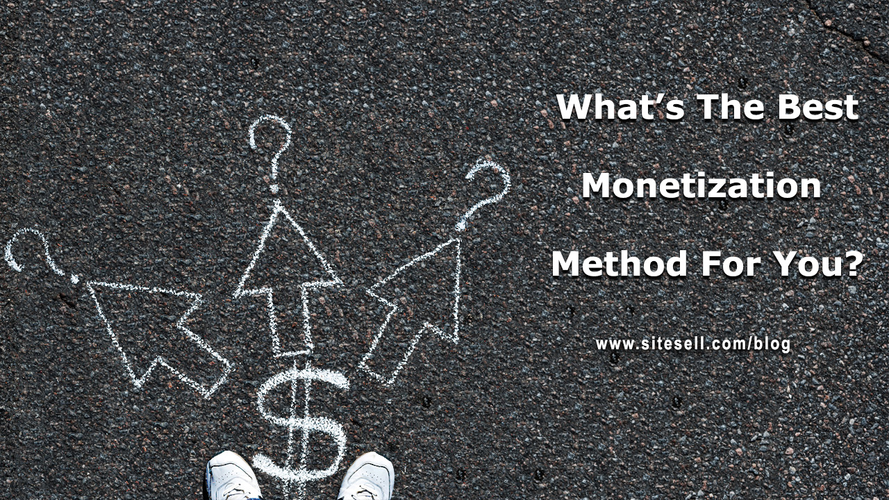 Whats The Best Monetization Method For You Solo Build