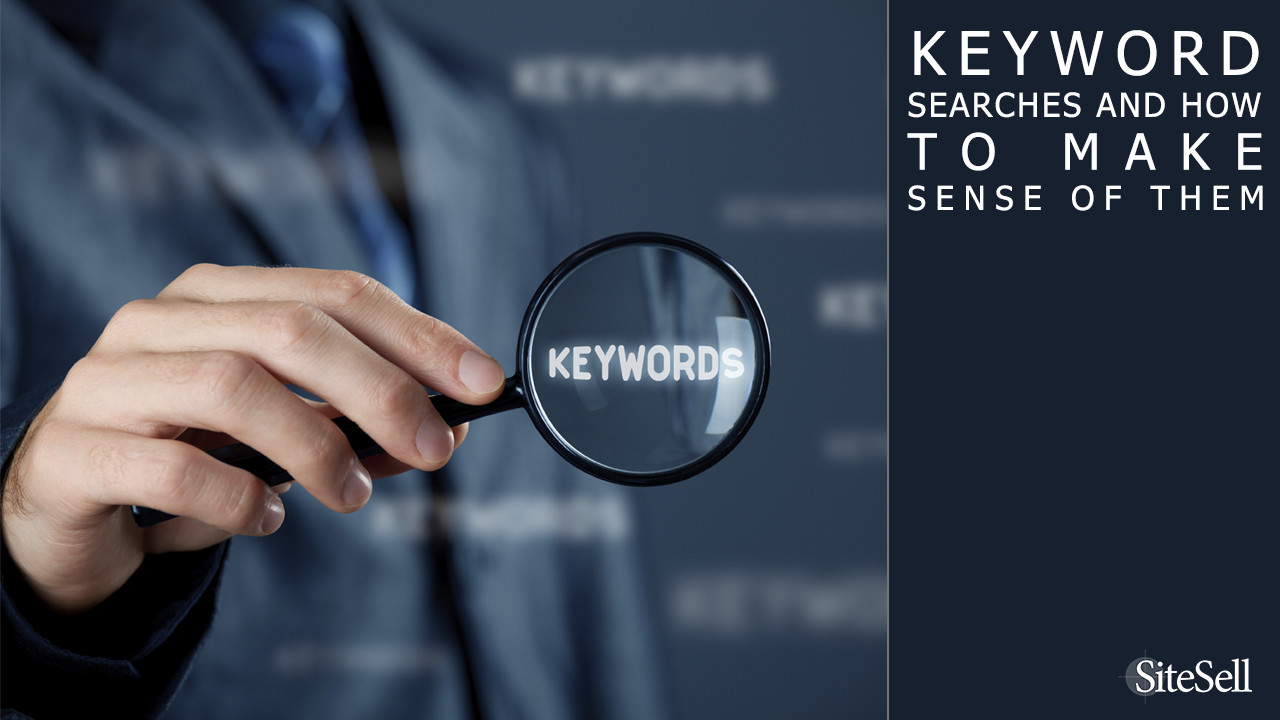 Keyword Searches, and How to Make Sense of Them