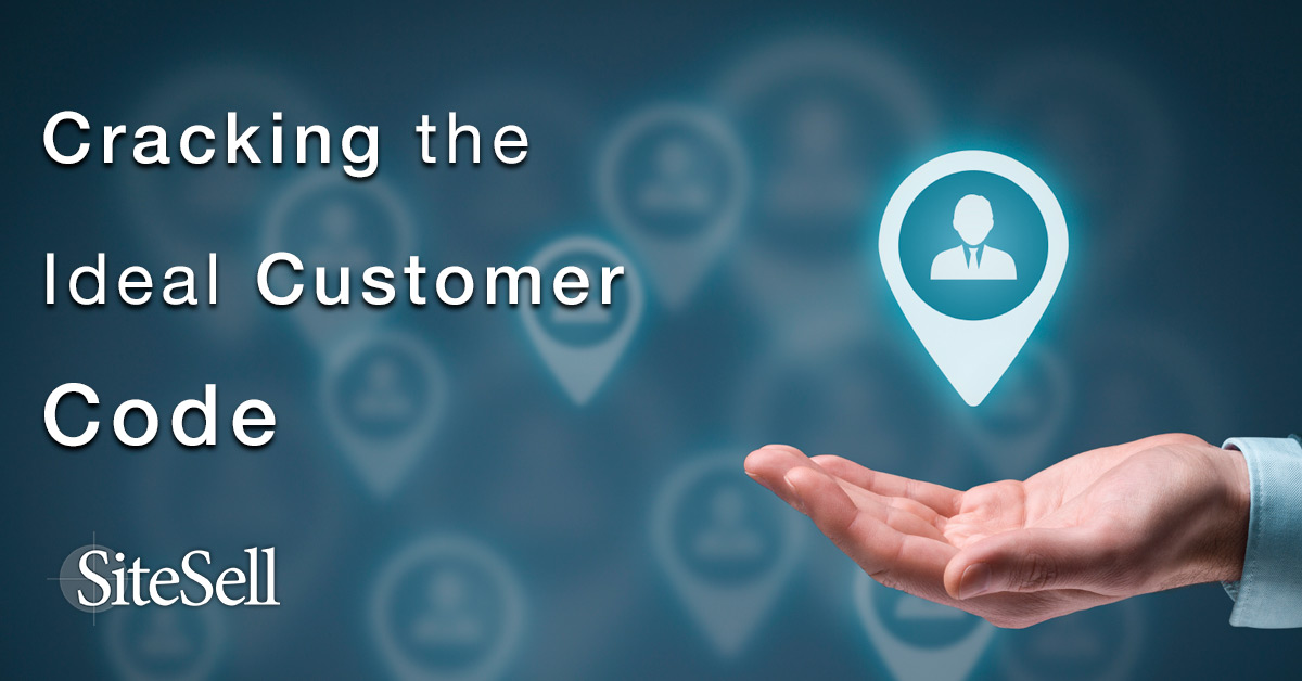 Cracking the Ideal Customer Code
