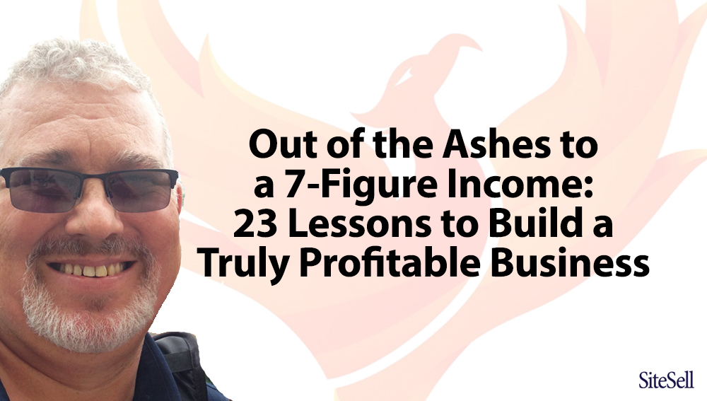 0 to 7 Figures: 23 Lessons to Build a Profitable Business